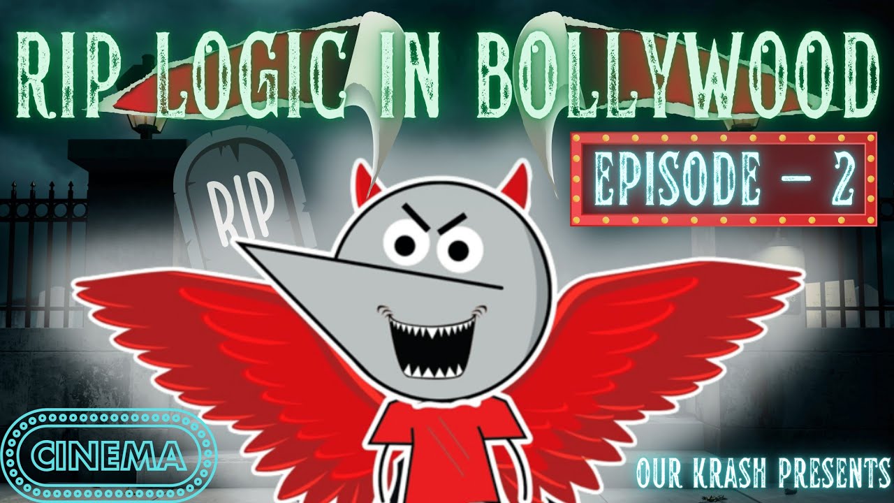 RIP LOGIC IN BOLLYWOOD EPISODE - 2 | @AngryPrashReal | @OurCrazeOfficial - YouTube