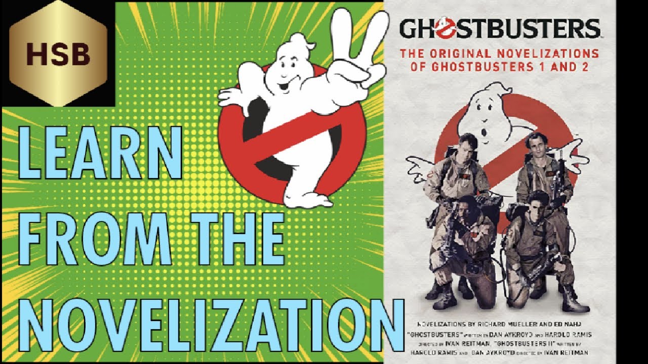 10Writing Tips from Ghostbusters 2 Novelization A Guide to Crafting ...
