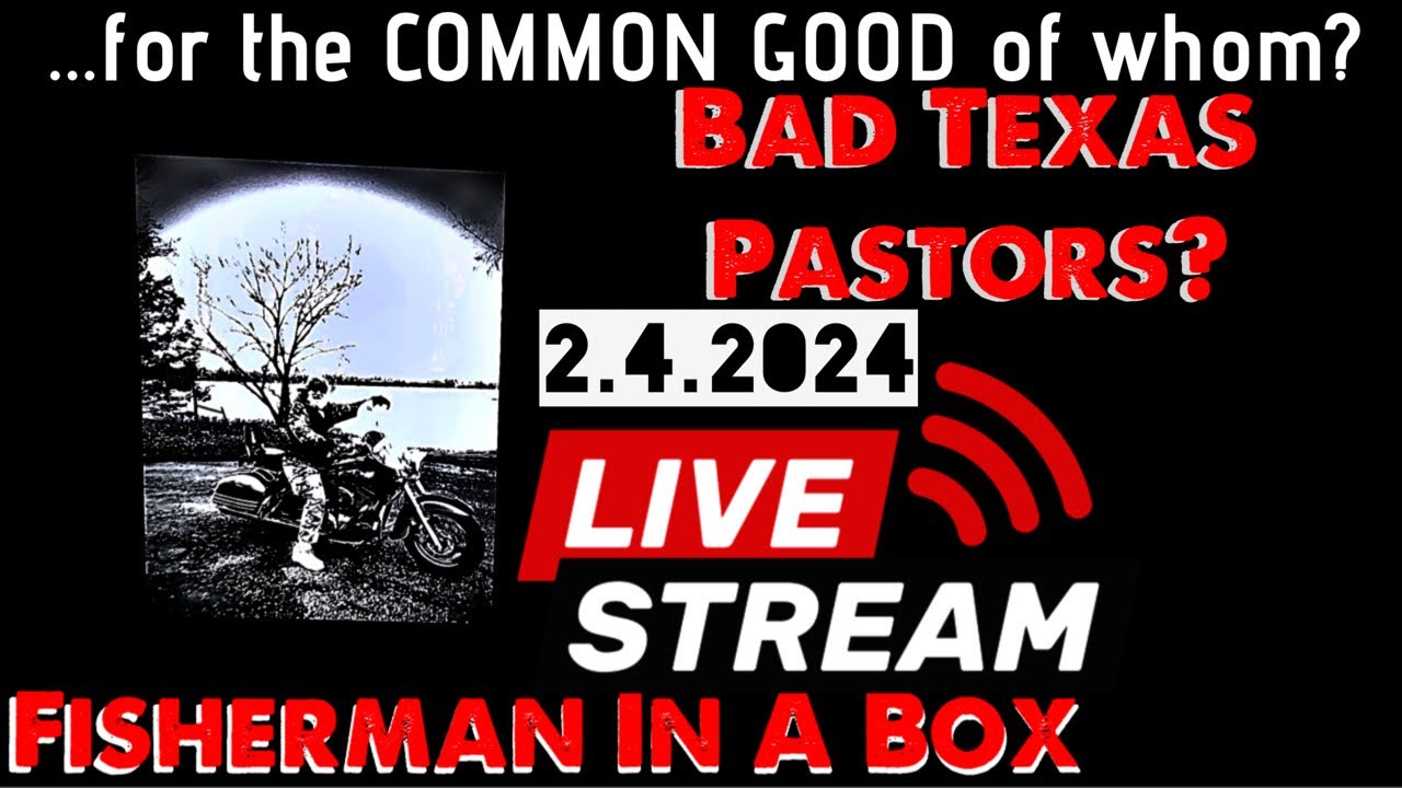 The Critical Christian Crowd LIVE! “Bad Pastors In Texas”? 2.5.2024 ...