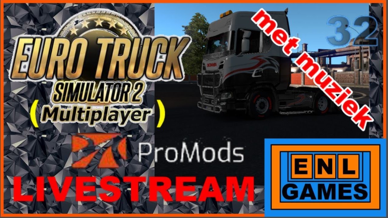 Rijden in Pro Mods (Euro Truck Simulator 2 Multiplayer + Pro Mods) #32 ...
