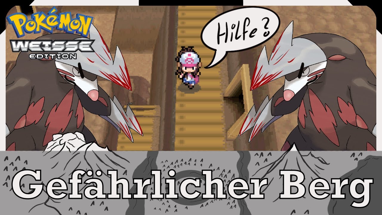 Stalobors eigener Berg ⬜ Pokémon Weisse Edition #30 - YouTube