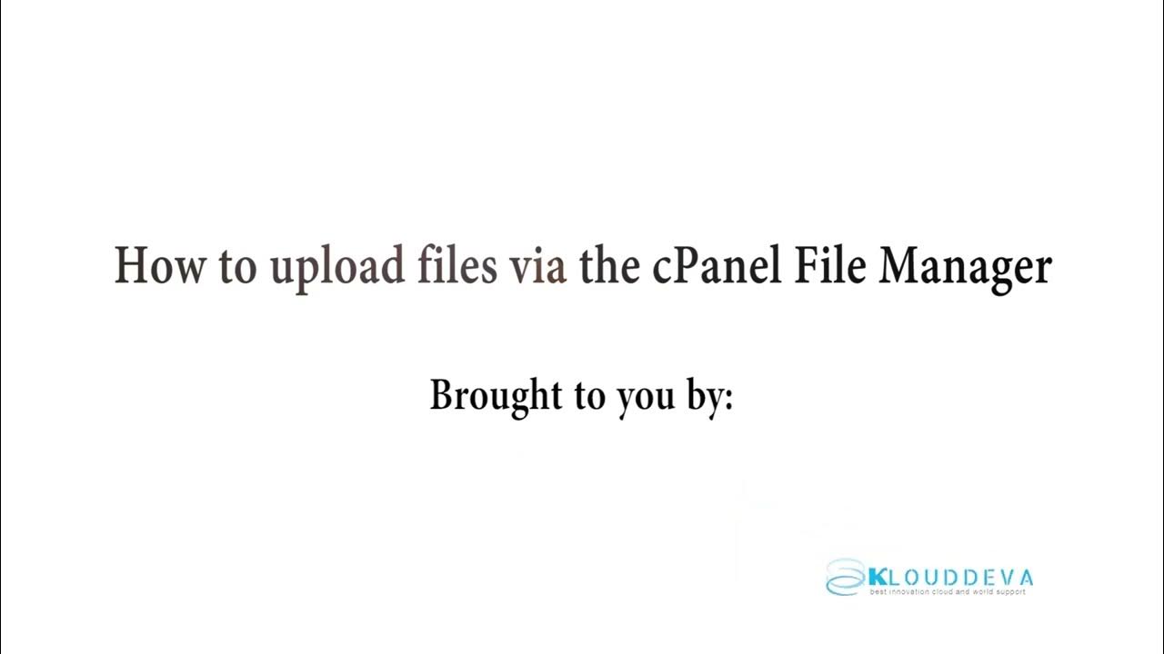 How to upload files via the cPanel File Manager with KloudDeva - YouTube