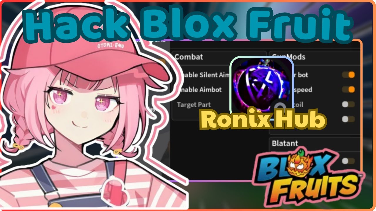 Cách Hack Blox Fruits Update 22 Trên Điện Thoại Ronix Hub Menu No Key Full Tính Năng Auto Draco ...