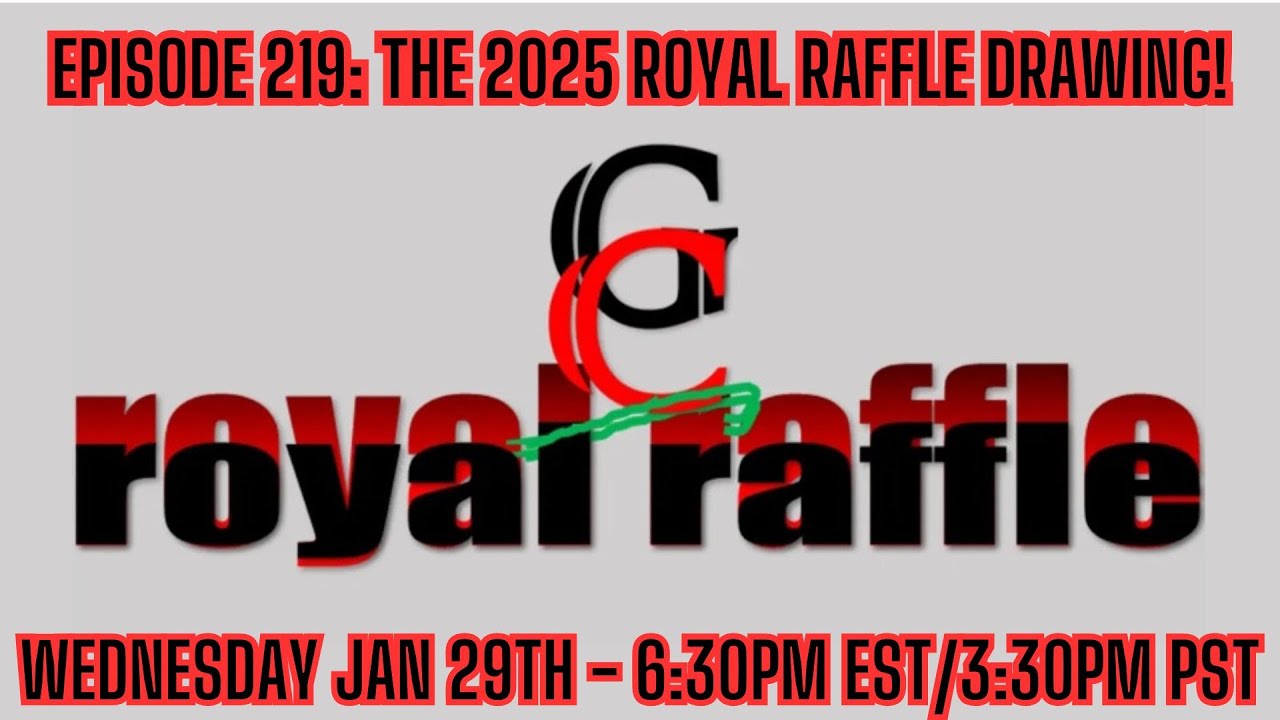 The 2025 Royal Raffle Number Draw | The Greg Cherry Show (1/29/25 ...