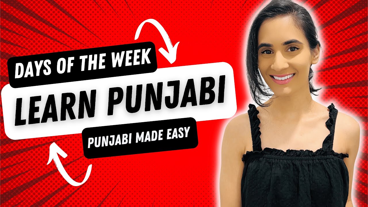 Learn Punjabi | Learn Days of the Week | Basic Punjabi | Punjabi Made ...