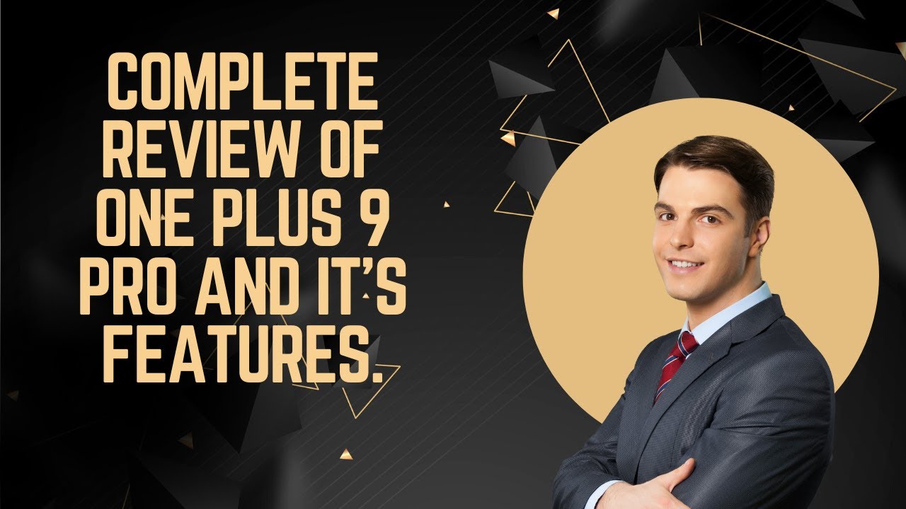 Complete Review of One plus 9 Pro and it's Features. - YouTube