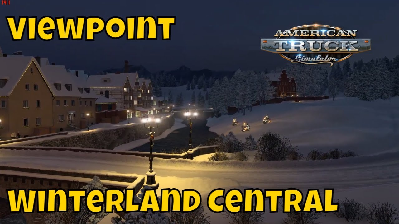American Truck Simulator Viewpoints Winterland, Winterland Central ...