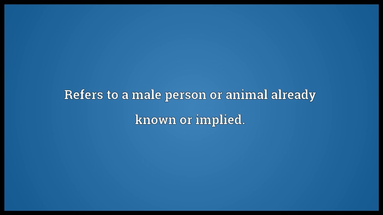 He Meaning - YouTube