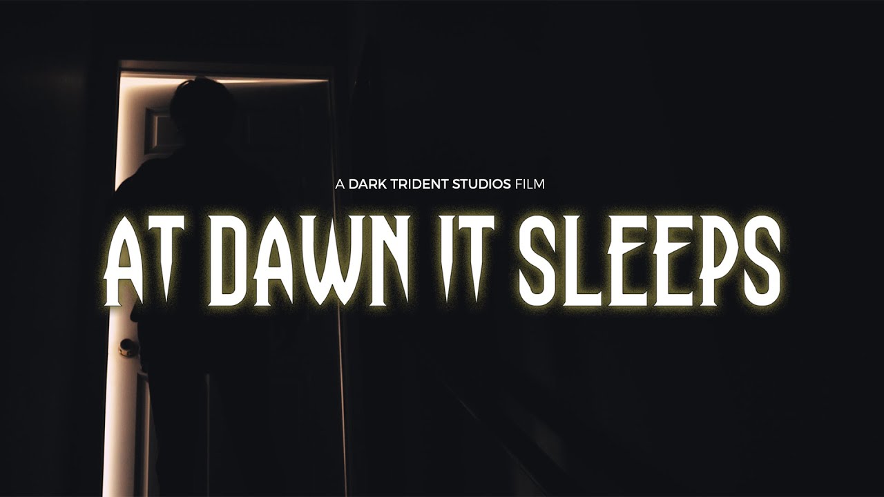 At Dawn It Sleeps | Short Film | Horror - YouTube