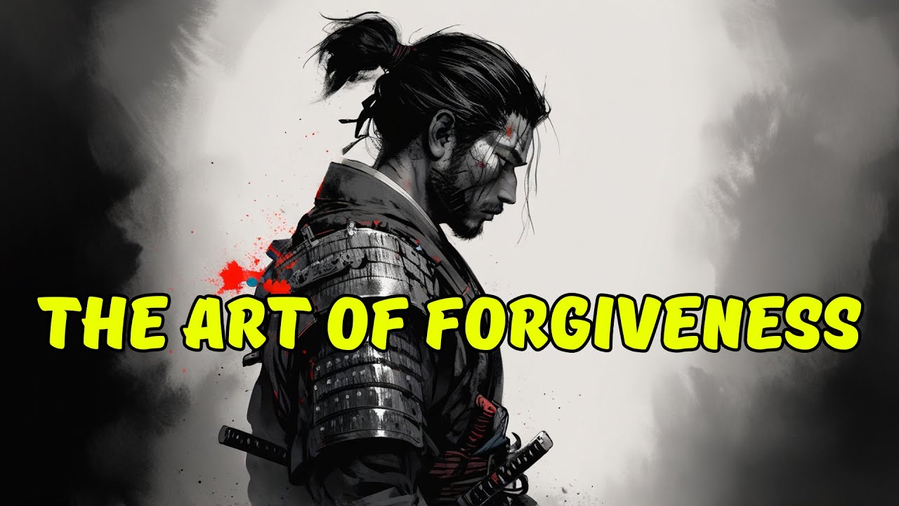 The Art Of Forgiveness - A Samurai Story - YouTube
