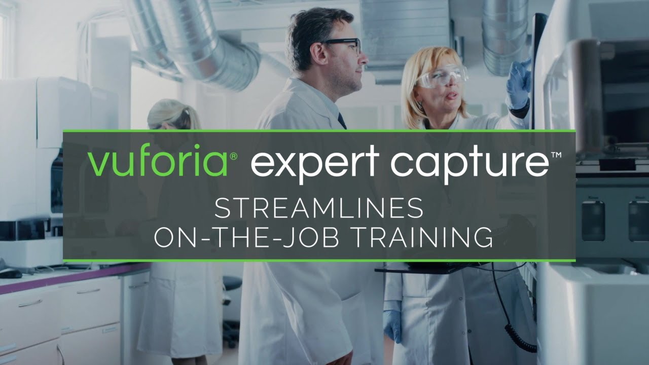 Streamline on-the-job training with Vuforia Expert Capture - YouTube