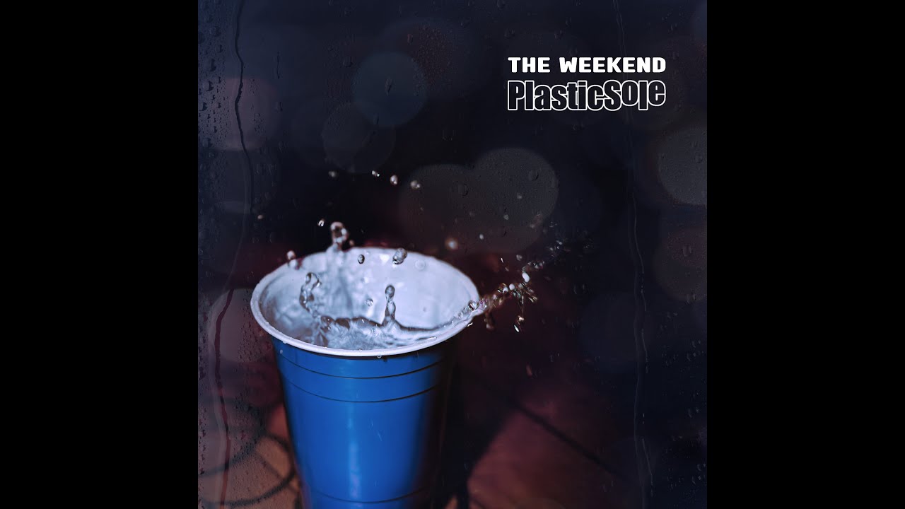 PlasticSole: The Weekend [Official Music Video] - YouTube