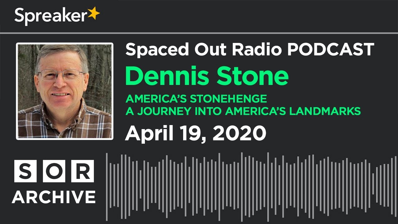 Dennis Stone - America's Stonehenge - A Journey into America's ...