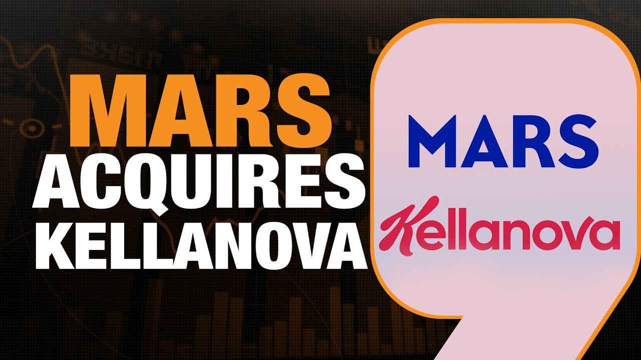 Mars Makes $36 Billion Move: Snack Giant Kellanova Acquired! - YouTube