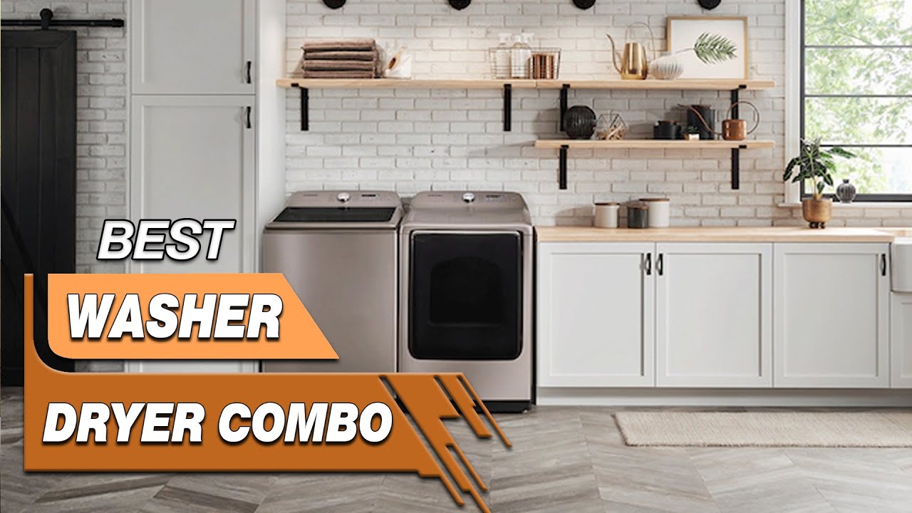 Top 5 Best Washer Dryer Combo Review in 2023 - Worth Buying Today - YouTube