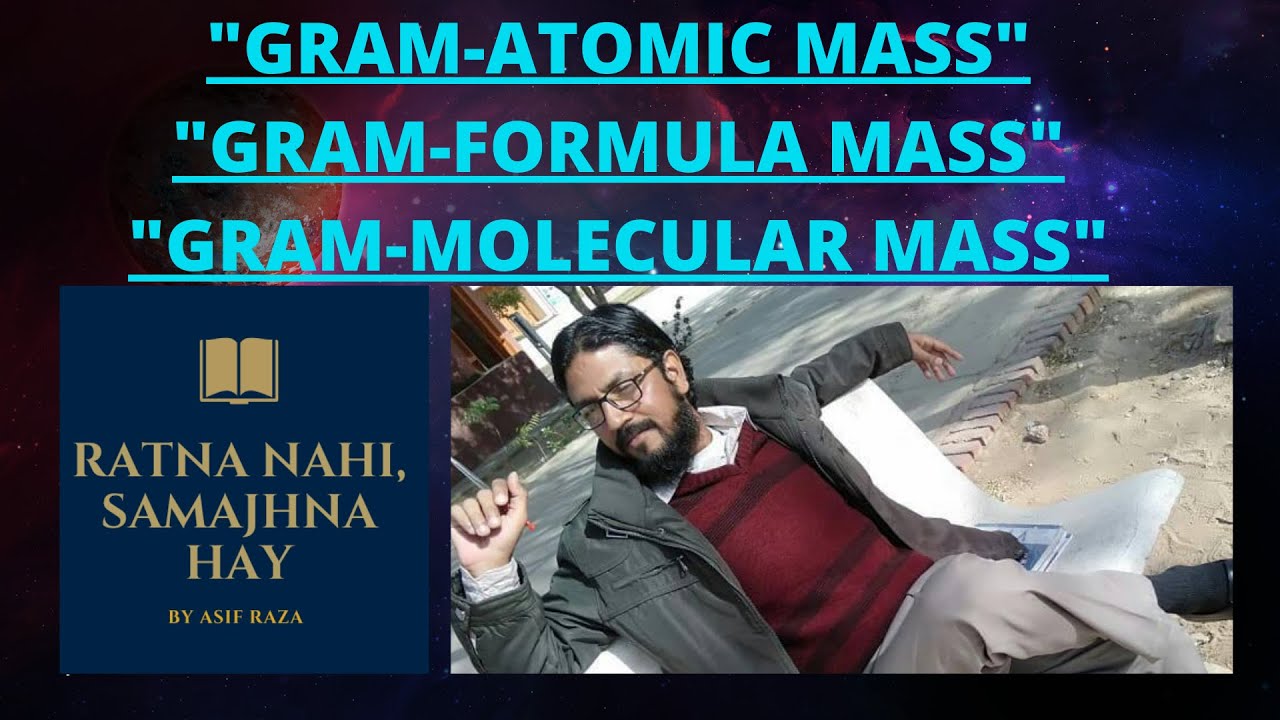 gram atomic mass | gram formula mass | gram molecular mass - YouTube