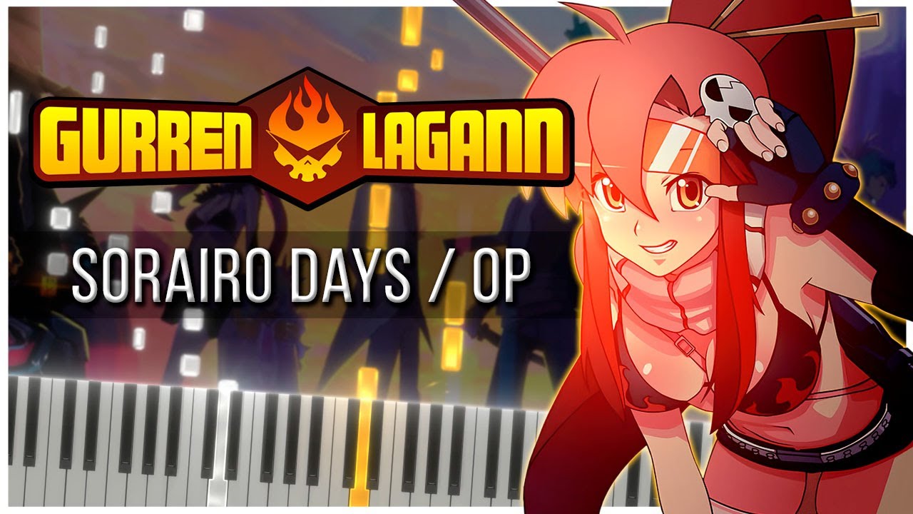 Sorairo Days / OP1 (Tengen Toppa Gurren Lagann) 【 PIANO TUTORIAL ...
