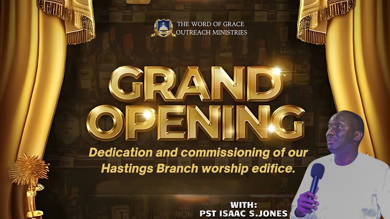 Dedication and commissioning of our Hastings Branch worship edifice ...
