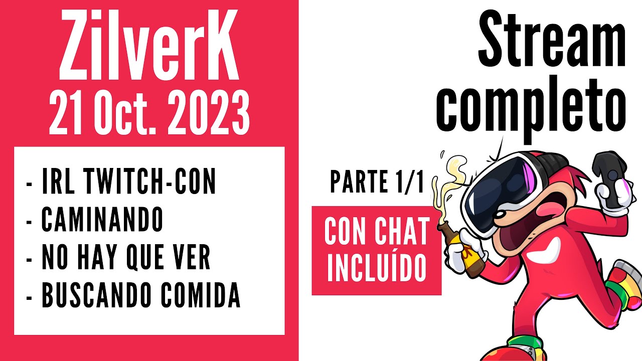 IRL TWITCH CON 2023 - STREAM COMPLETO CON CHAT INCLUÍDO - PARTE 1/1 ...