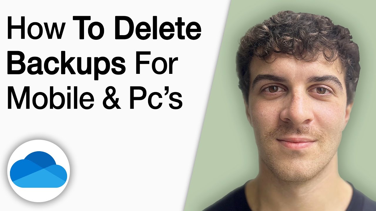 How to Delete Onedrive Backups for Mobile and Pc’s [2025 Full Guide ...