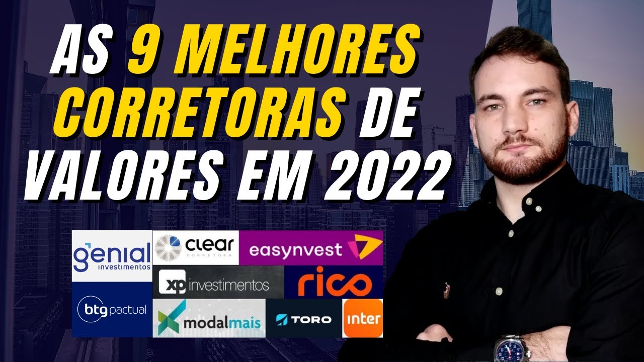 As 9 Melhores Corretoras de Valores Para Comprar Ações Em 2022 - Qual ...
