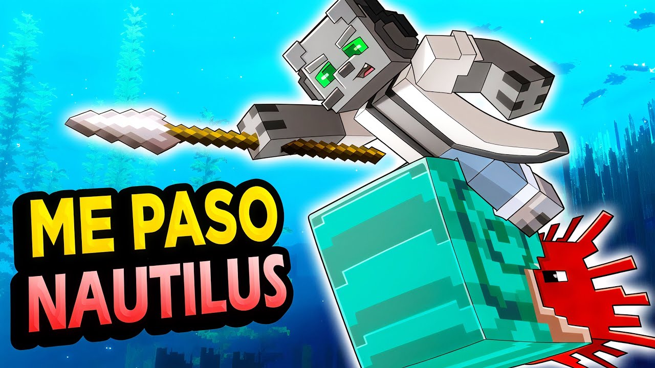 Me Paso Minecraft con el NAUTILUS!! - YouTube