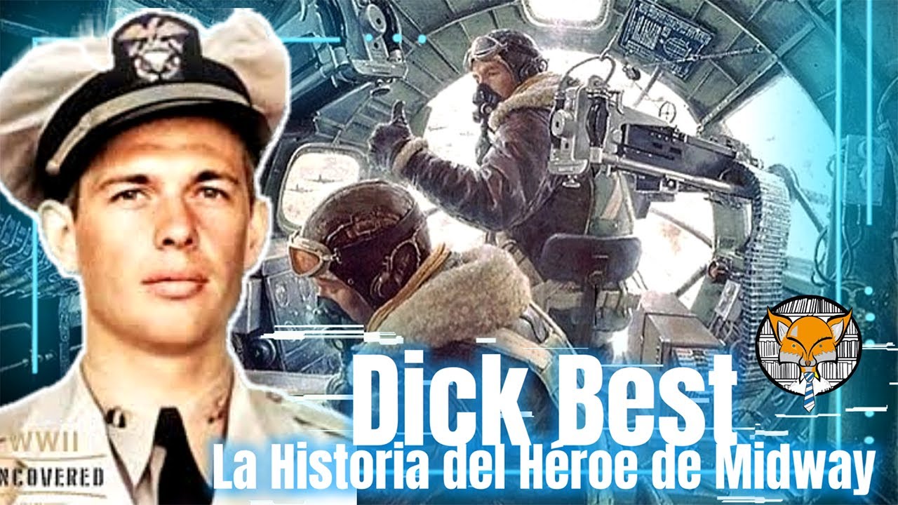 Dick Best, La Historia del Héroe de Midway - YouTube