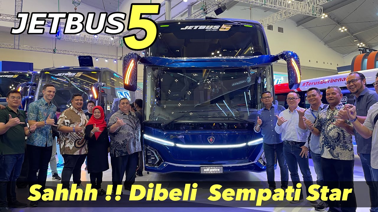 SAHH !! Sempati Star Beli Bus Termewah di Pameran GIIAS 2023 ( JETBUS 5 ...