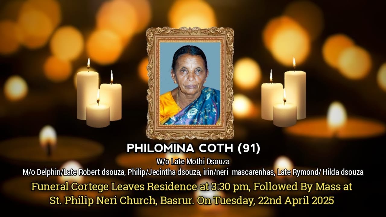 Final Journey of Philomina Coth (91) | 22.04.2025 | St. Philip Neri Church, Basrur - YouTube