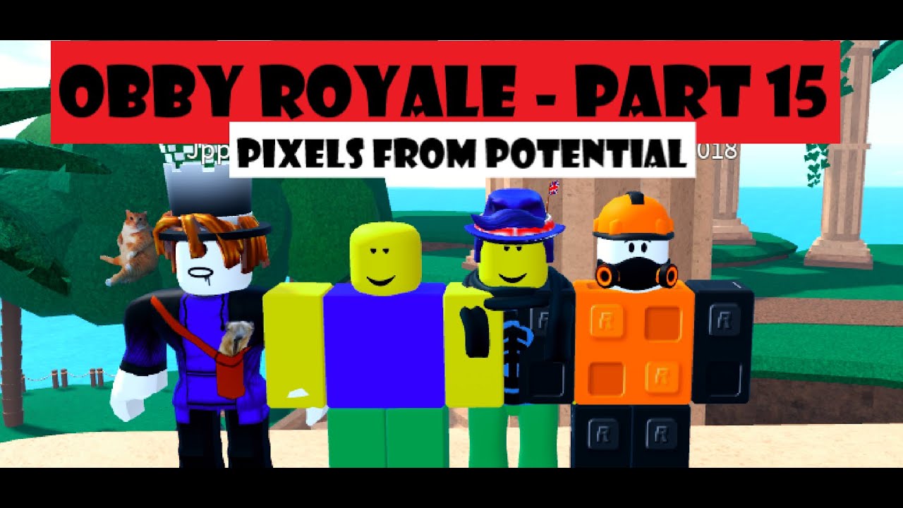 ''PIXELS FROM POTENTIAL'' - Obby Royale - Part 15! - YouTube