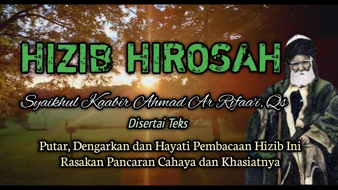 Hizib Hirosah Syaikhul Kabir Ahmad Ar Rifaa'i - YouTube