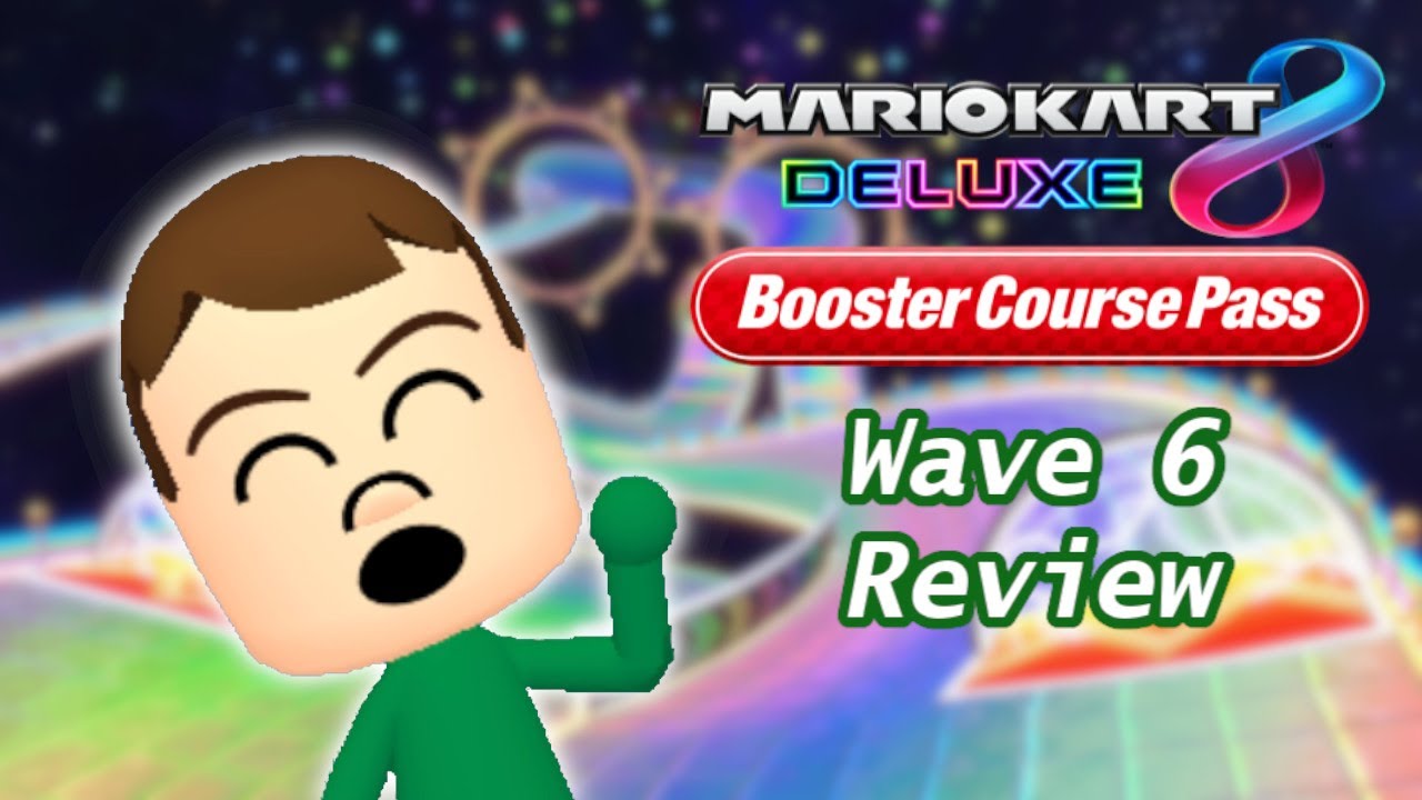Mario Kart 8 Deluxe Wave 6 - My Thoughts! - YouTube