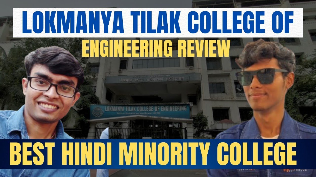 Best College For Hindi Speaking Student| Lokmanya Tilak College Of Engineering Kopar khairane ...