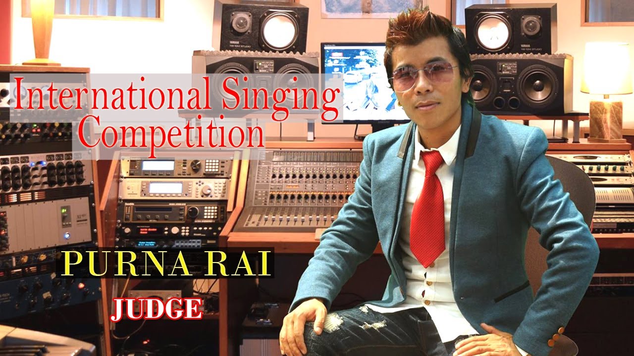 || Purna Rai || International Singing Competition || PURNA RAI ...