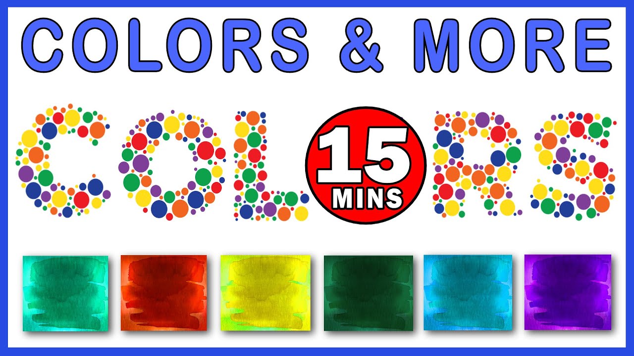 Learn Color Names | Educational Children's Video & Song | Kindergarten ...