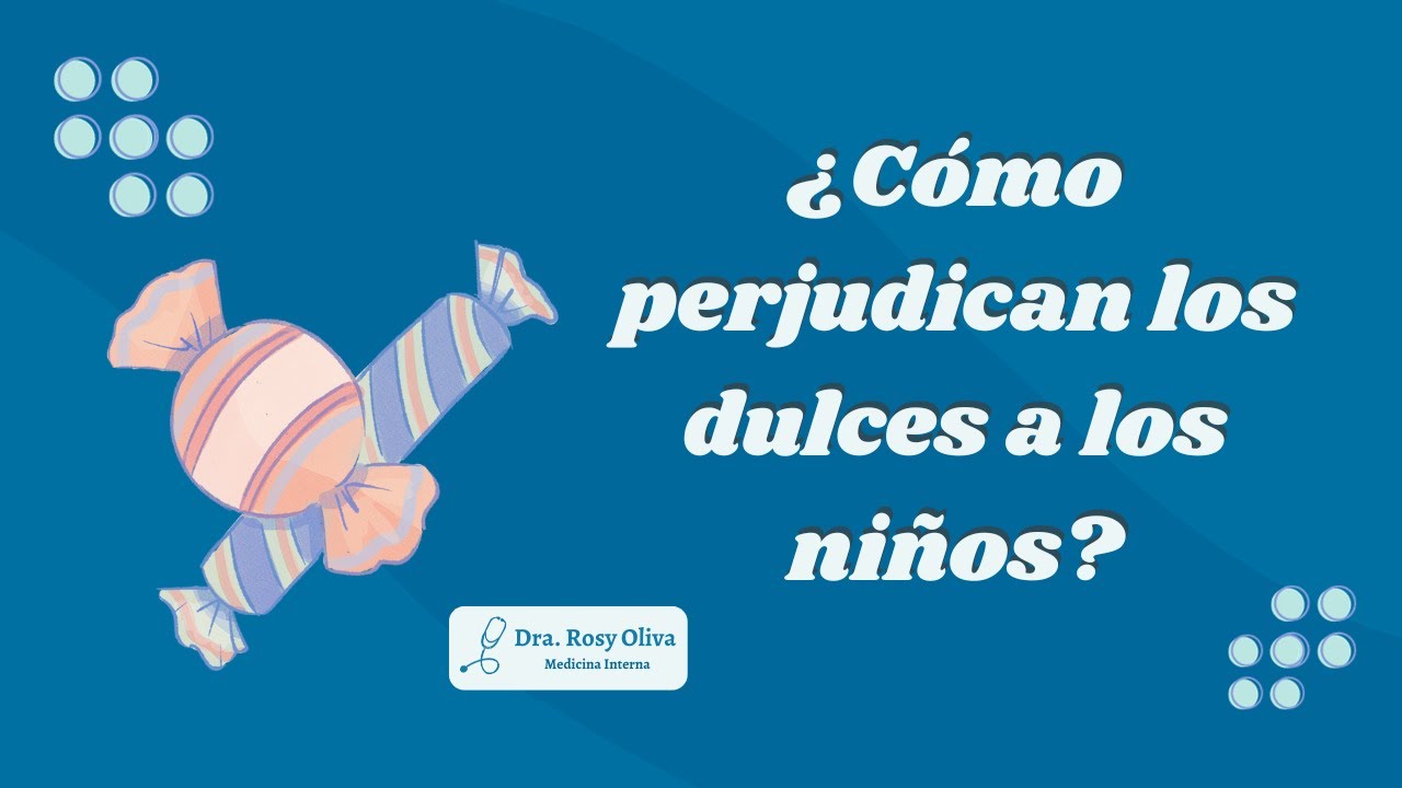 EL LADO NEGATIVO DE LOS DULCES DURANTE LA INFANCIA - YouTube