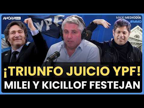 ¡TRIUNFO EN EL JUICIO YPF! MILEI Y KICILLOF FESTEJAN Y SE ACUSAN I Maxi Montenegro #MaxiMediodía
