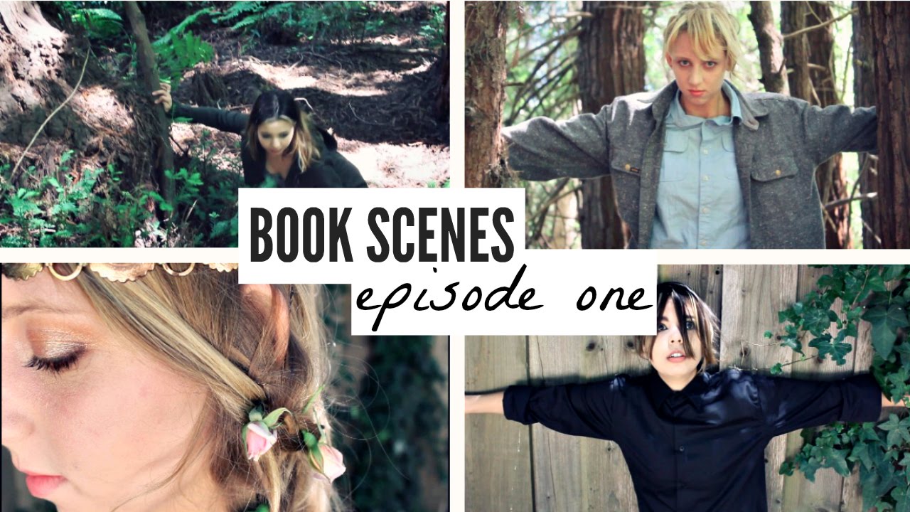 BOOK SCENES ⎥Episode One⎥ - YouTube