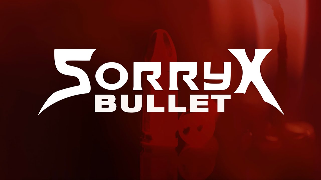Sorry X - "BULLET" (Official Video) - YouTube