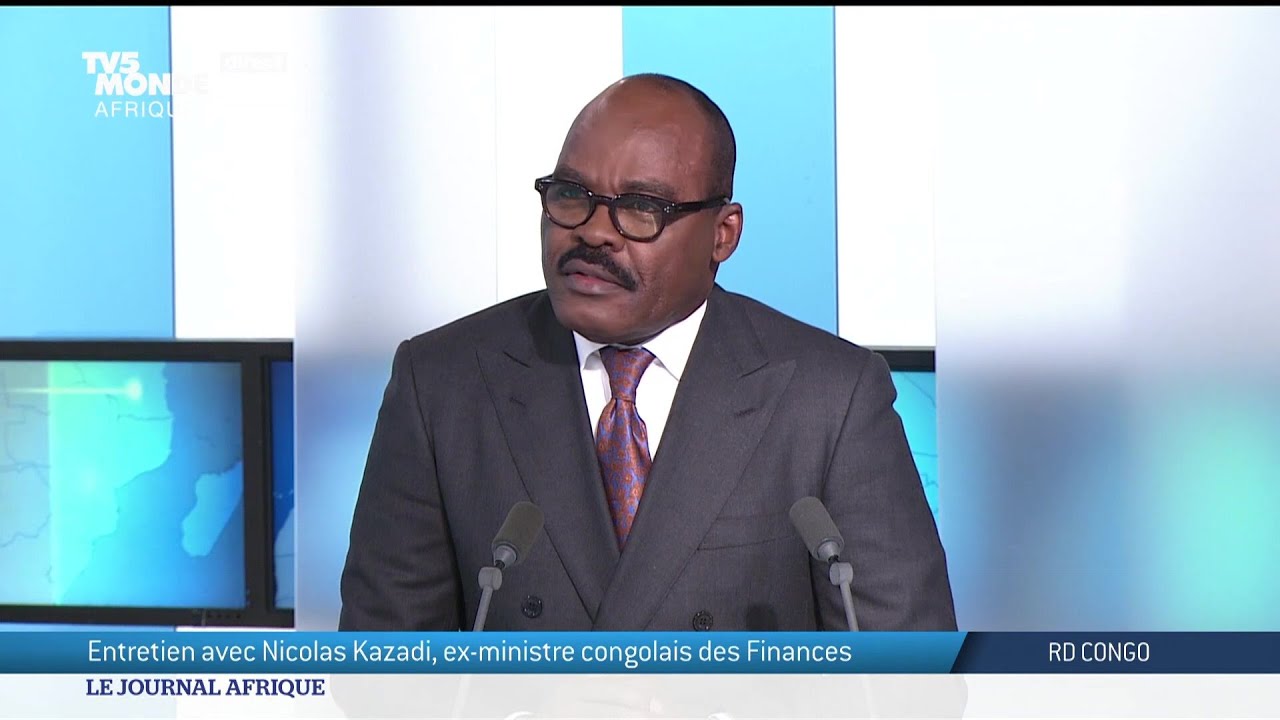 Invité : Nicolas Kazadi, ex-ministre des finances de RD Congo - YouTube