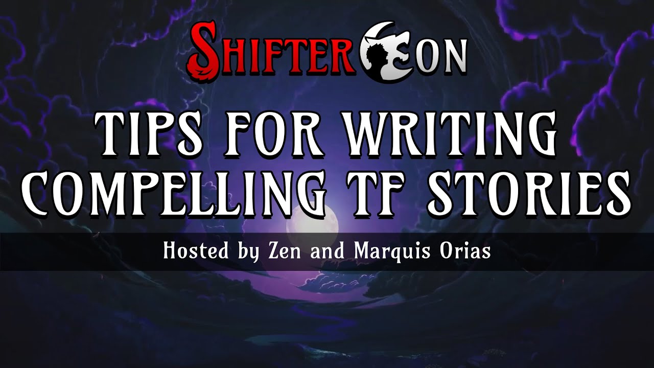 Tips for Writing Compelling TF Stories - YouTube