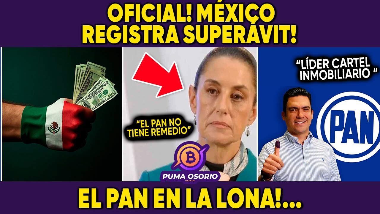 OFICIAL! MÉXICO REGISTRA SUPERÁVIT! EL PAN EN LA LONA!.. - YouTube