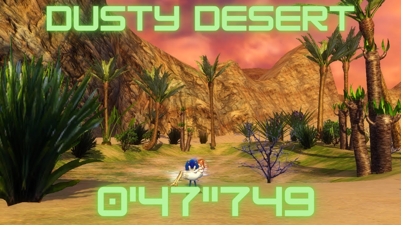 [PB] Dusty Desert Sonic in 0'47"749 | Sonic P-06 v1.6 - YouTube