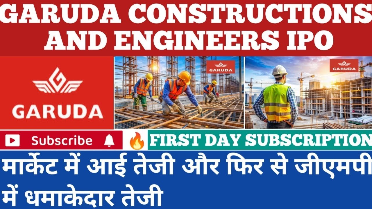 Garuda Construction and Engineering IPO first day subscription l GMP ...