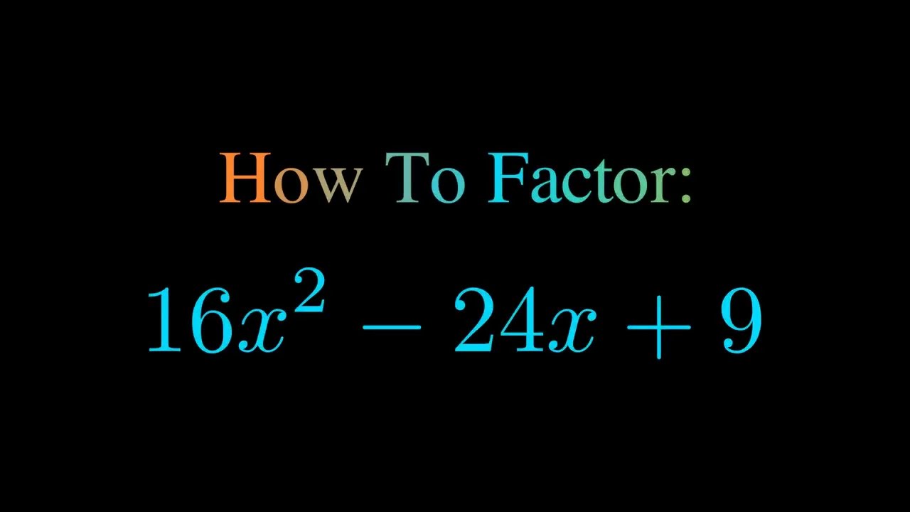 Factor 16x 2 24x 9 YouTube