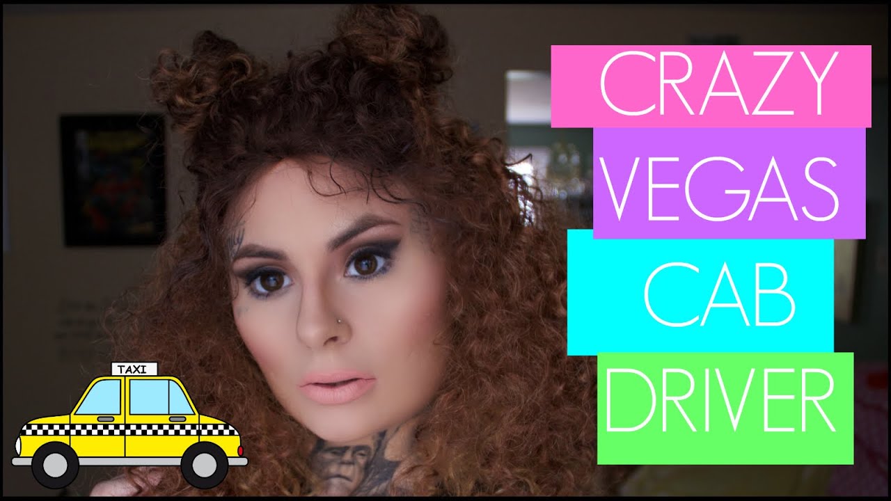 STORYTIME: CRAZY VEGAS CAB DRIVER! | MARIAH MCLEAN - YouTube