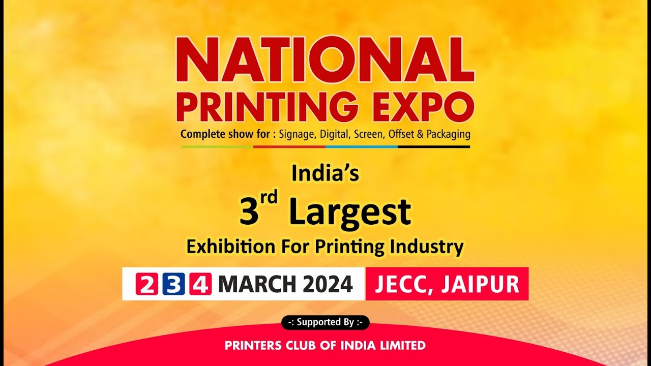 National Printing Expo on 2nd to 4th March 2024 at JECC, Jaipur ...