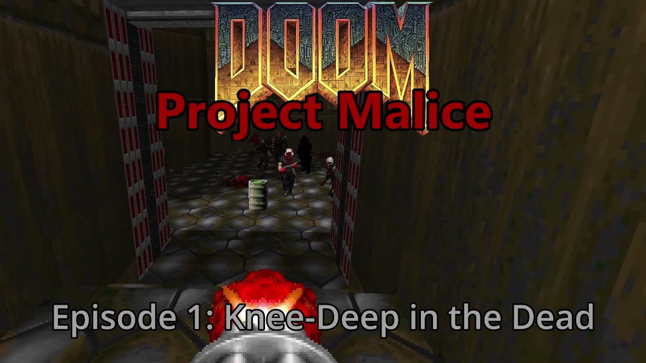 DOOM: Project Malice | Episode 1: Knee-Deep in the Dead - YouTube