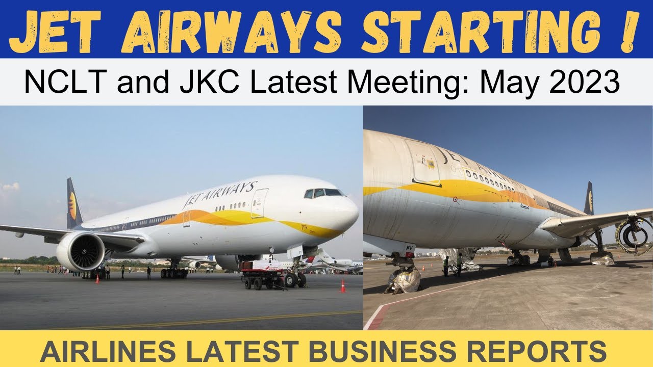 Jet Airways Starting flights JKC and NCLT meeting update | Jet Airways ...