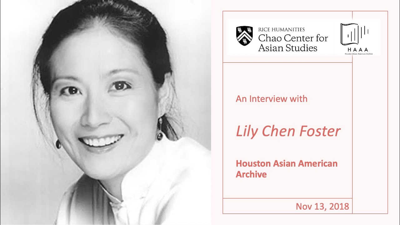 Interview with Lily Chen Foster | Houston Asian American Archive - Oral ...